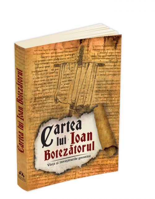 Cartea lui Ioan Botezătorul. Viața și învățăturile gnostice ...