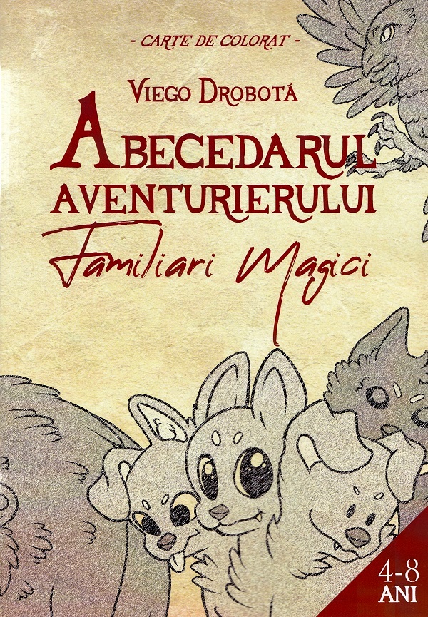 Abecedarul aventurierului: Familiari Magici. Carte de colorat - Viego ...
